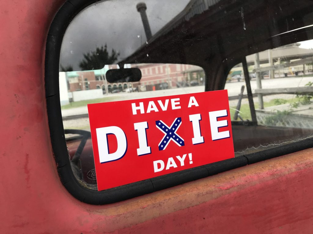Have A Dixie Day Sticker - Rebel Nation